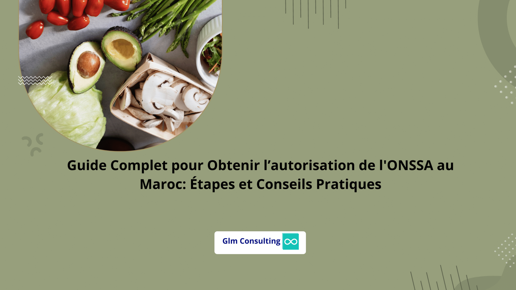 Guide Complet Obtention Autorisation Sanitaire ONSSA Maroc: Étapes et ...